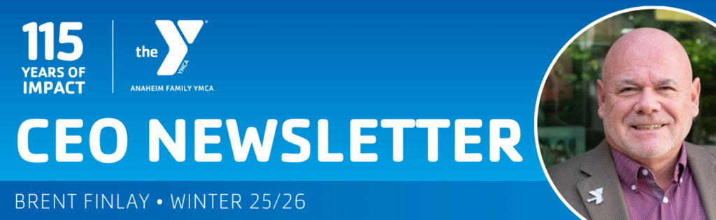 President’s Message – Winter 2026 - Anaheim Family YMCA